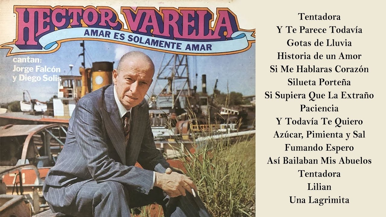 HECTOR VARELA - ARGENTINO LEDESMA / RODOLFO LESICA - 15 GRANDES EXITOS ...