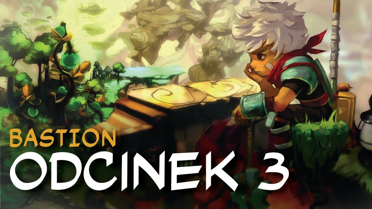 Zagrajmy w Bastion odc.3 "Rucks i Zulf" - YouTube