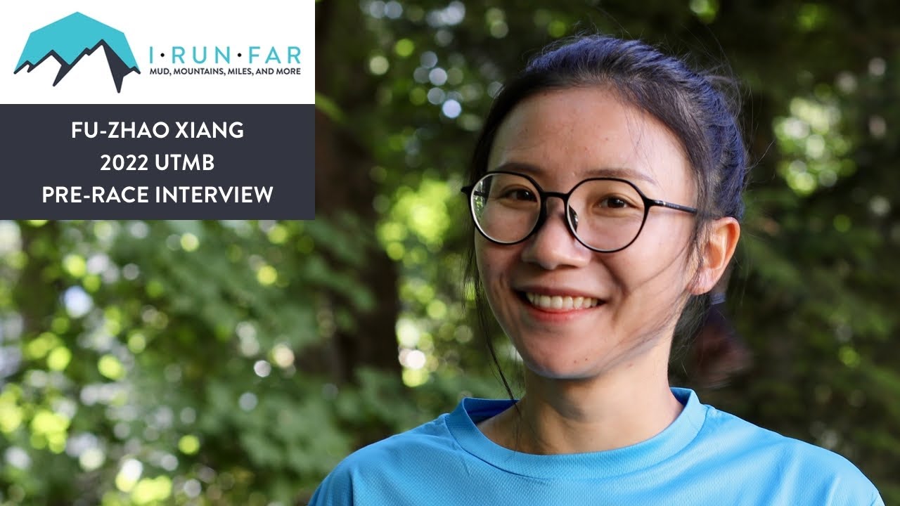 Fu-Zhao Xiang Pre-2022 UTMB Interview - YouTube