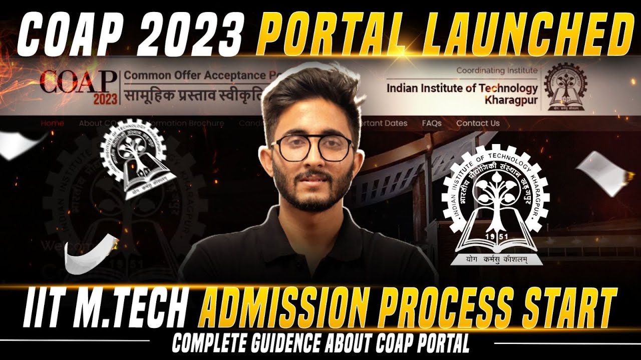 COAP Portal 2023 | IIT M.tech Admission Portal | How To Get Admission ...