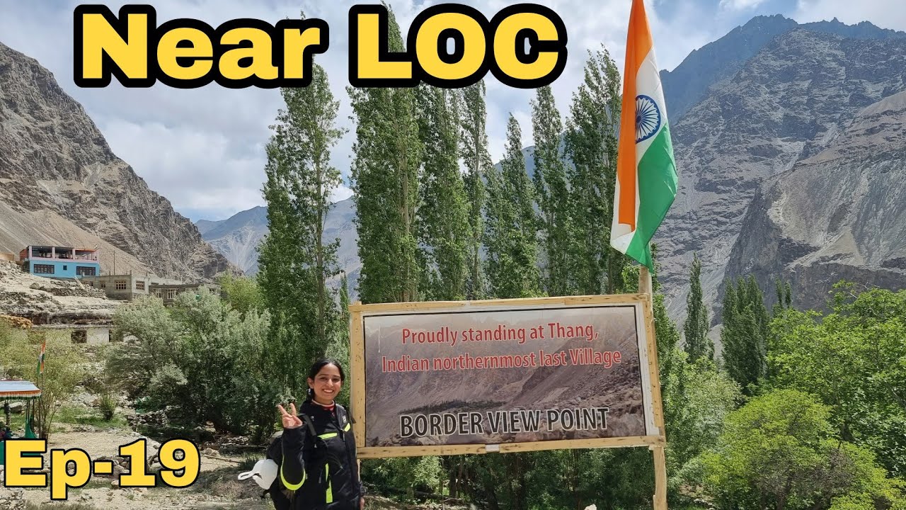 LOC Pakistan | THANG Village LADAKH | INDIA-PAKISTAN LOC | Turtuk | Ep ...