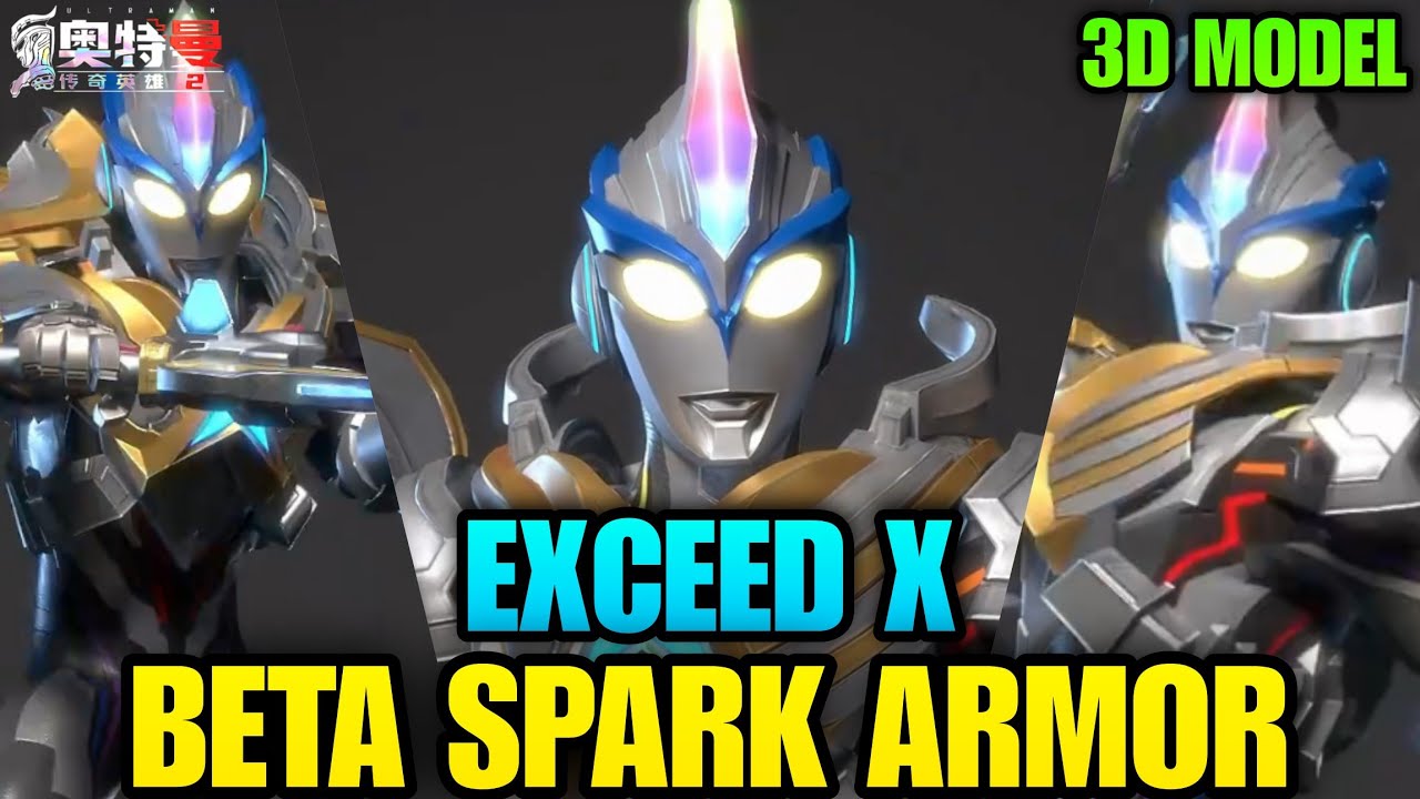 New Character 3D Model Revealed : ULTRAMAN EXCEED X BETA SPARK ARMOR ...