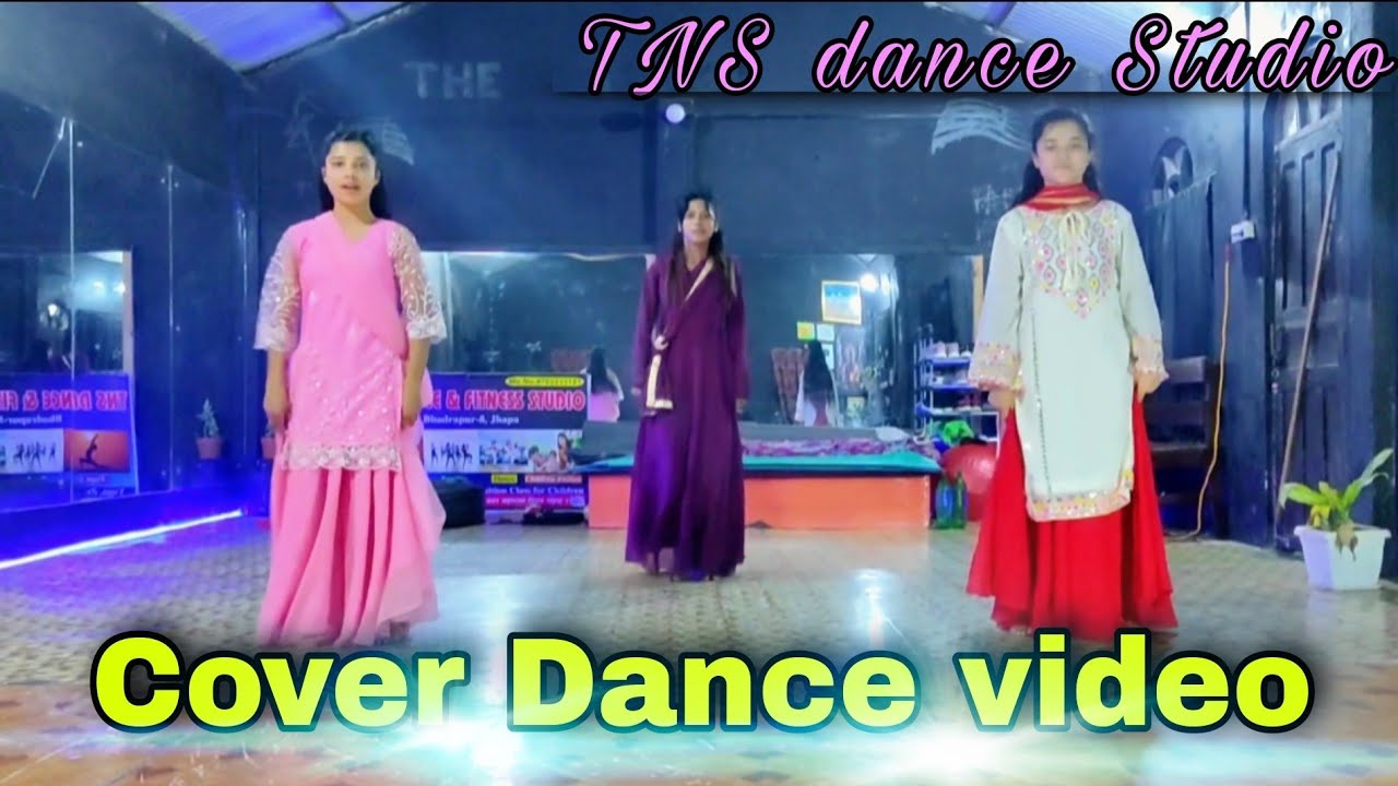 Cover dance video| By TNS Dance Studio| ruchika khatiwada, Deepkala shrestha, Anuja das | Dance ...