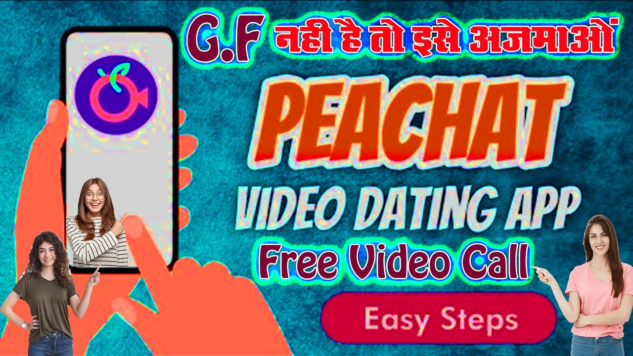 Peachat - Live Video Chat App Review | Peachat - Live Video Chat Use Kaise Kare #apps #dating ...