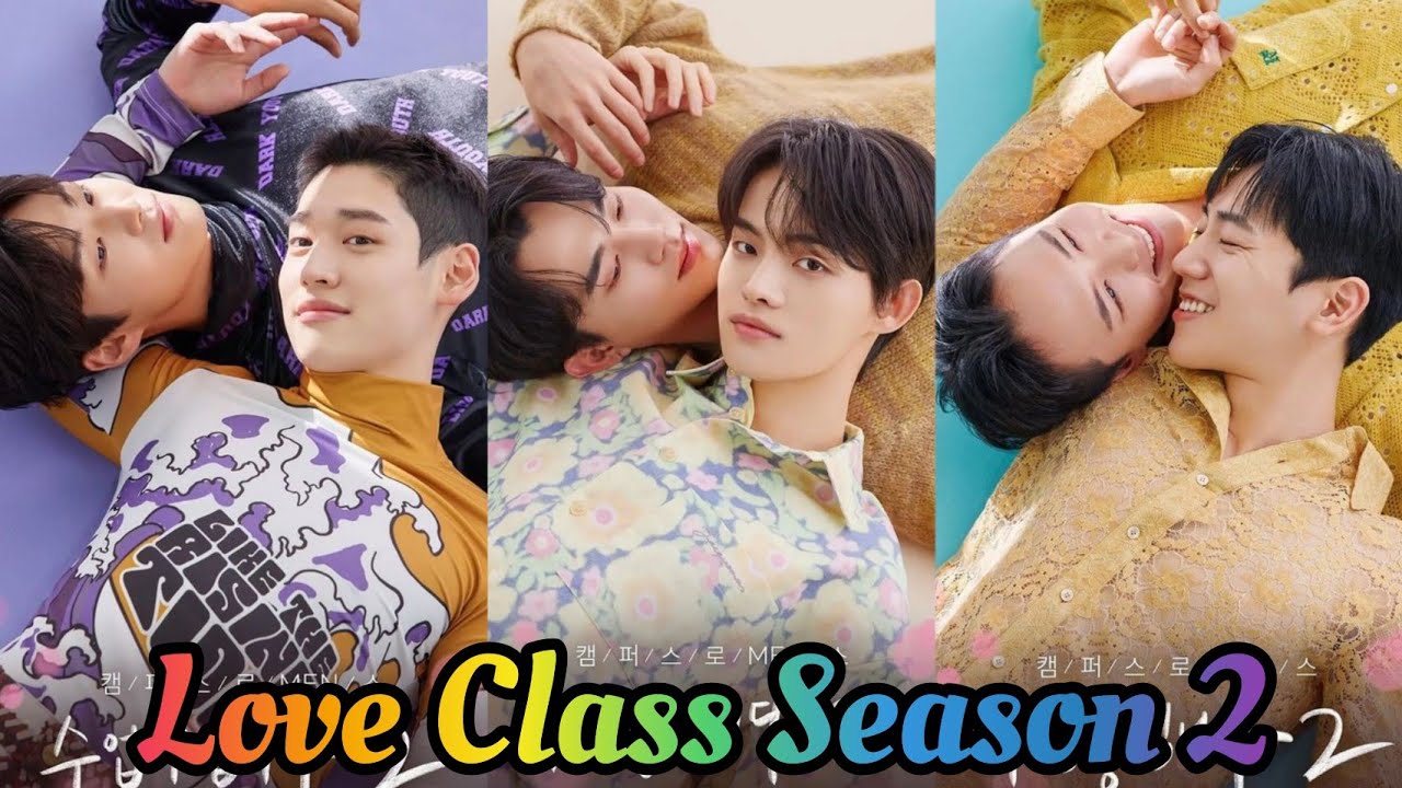 Love Class Season 2 The Series Biography - YouTube