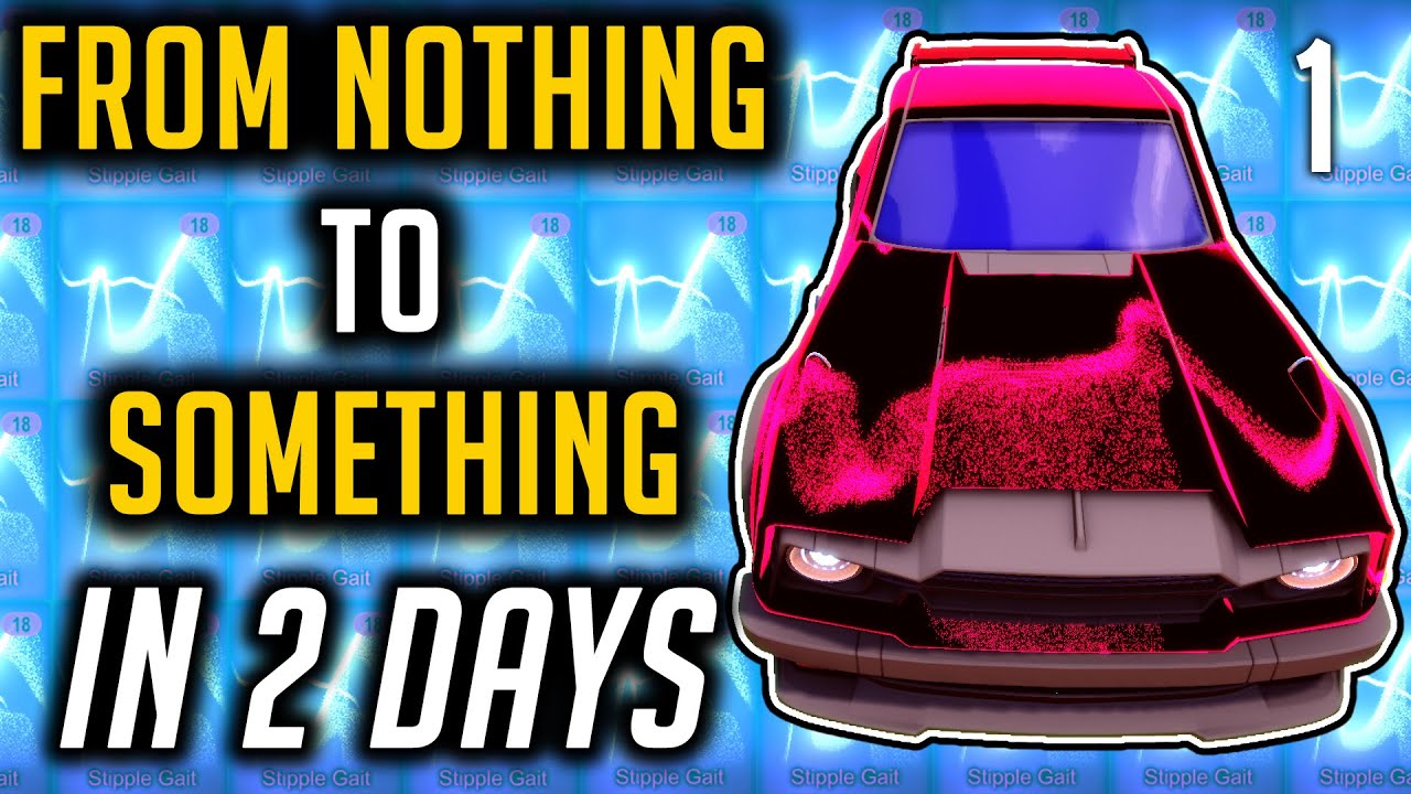 From Nothing to Stipple Gait Part 1 (Rocket League Trading Series ...