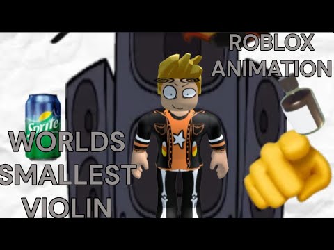 World's Smallest Violin | Roblox Animation - YouTube