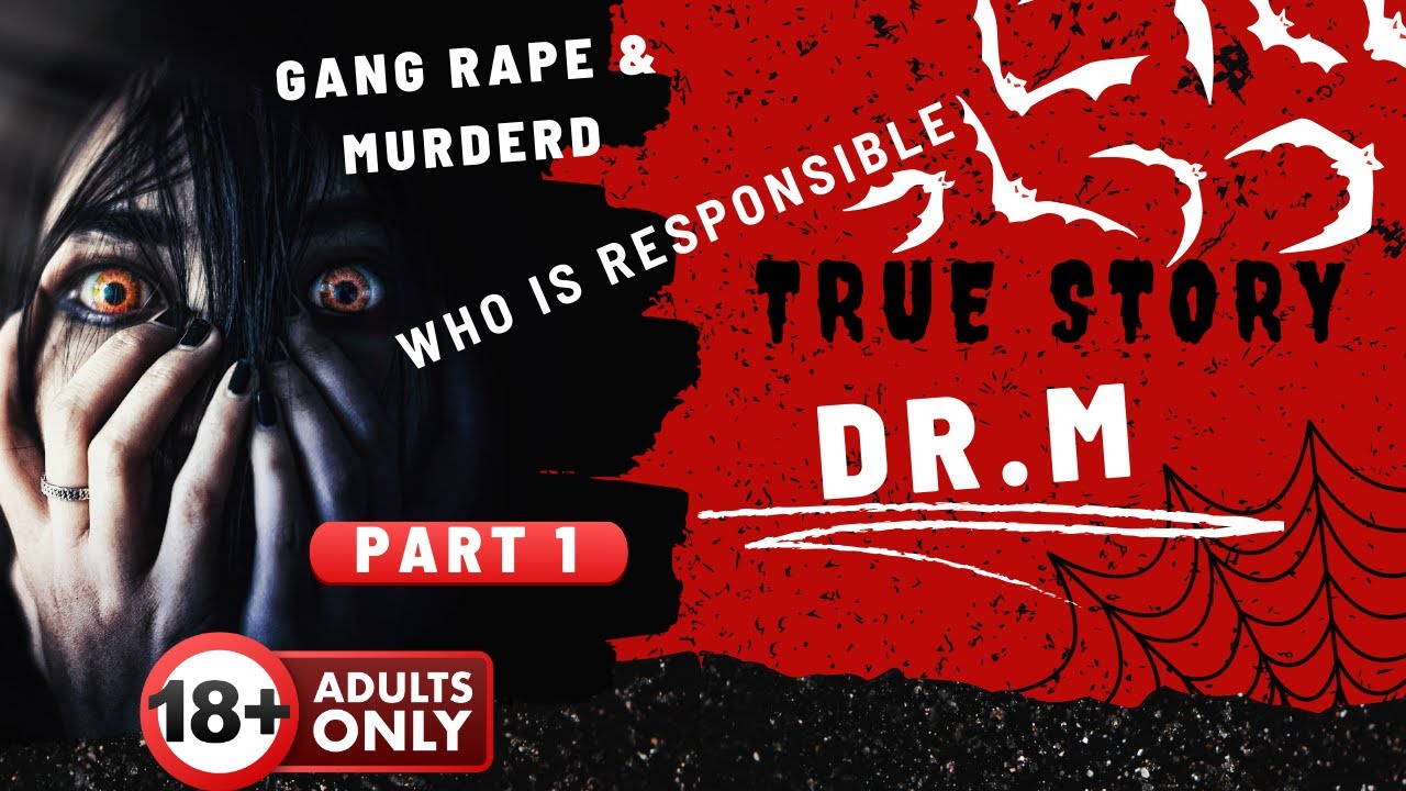 Dr. Moumita Case: Shocking Details of Rape and Murder - Part 1 - YouTube