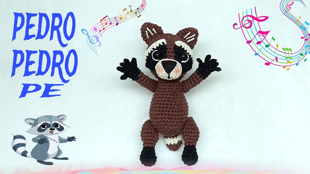 🦝 MAPACHE PEDRO PEDRO PE - AMIGURUMI / TUTORIAL PASO A PASO (SEGUNDA ...