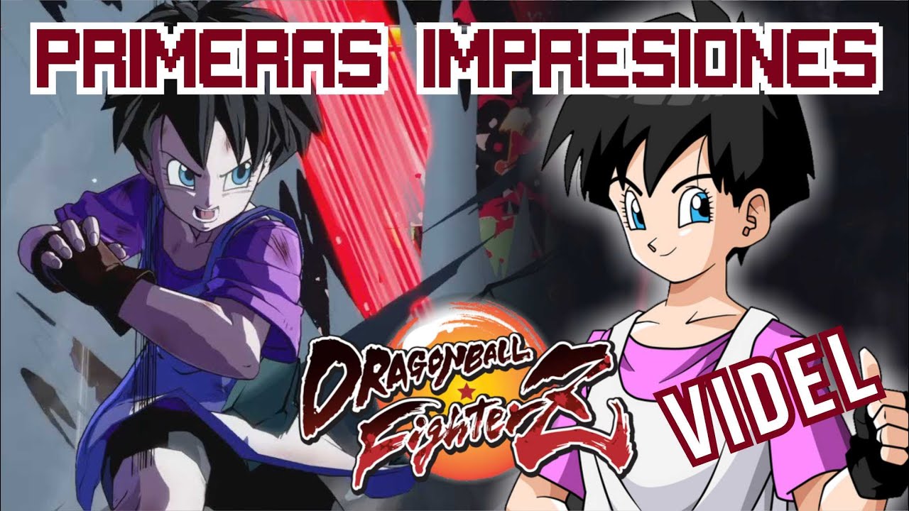 [DBFZ] VIDEL - Primeras impresiones - YouTube