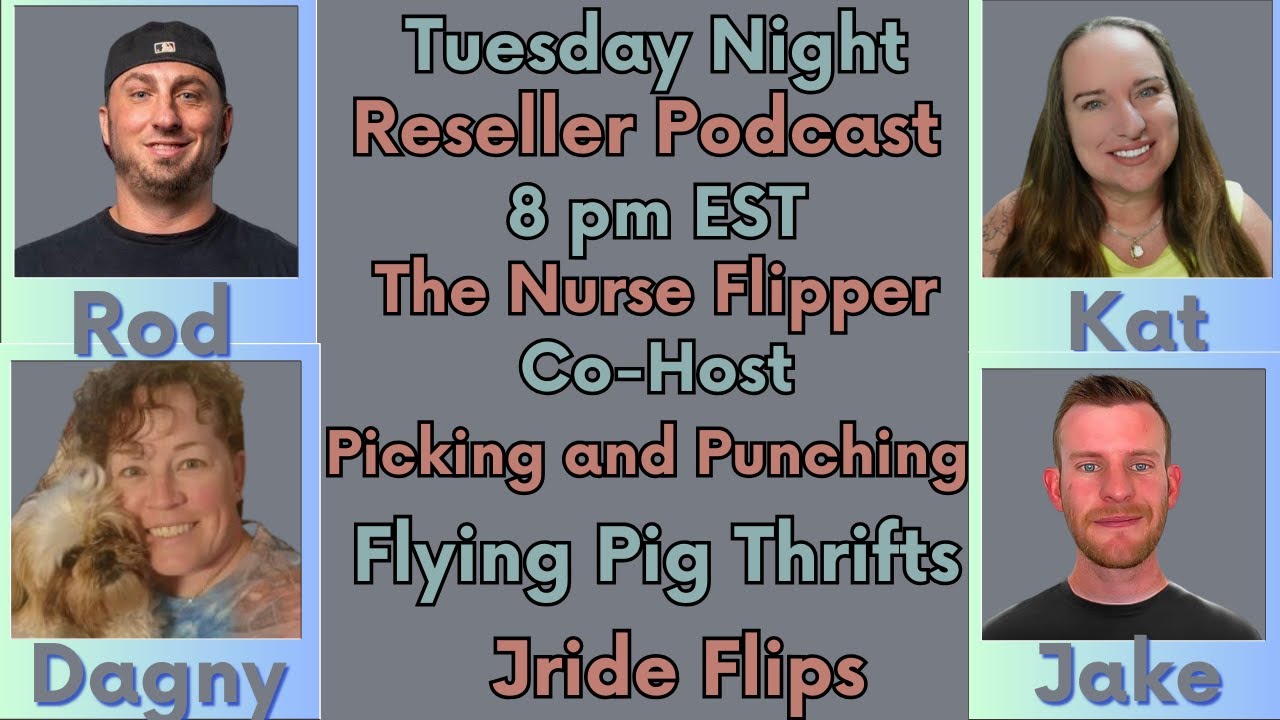 Live Reseller Podcast eBay The Nurse Flipper Picking & Punching Flying ...