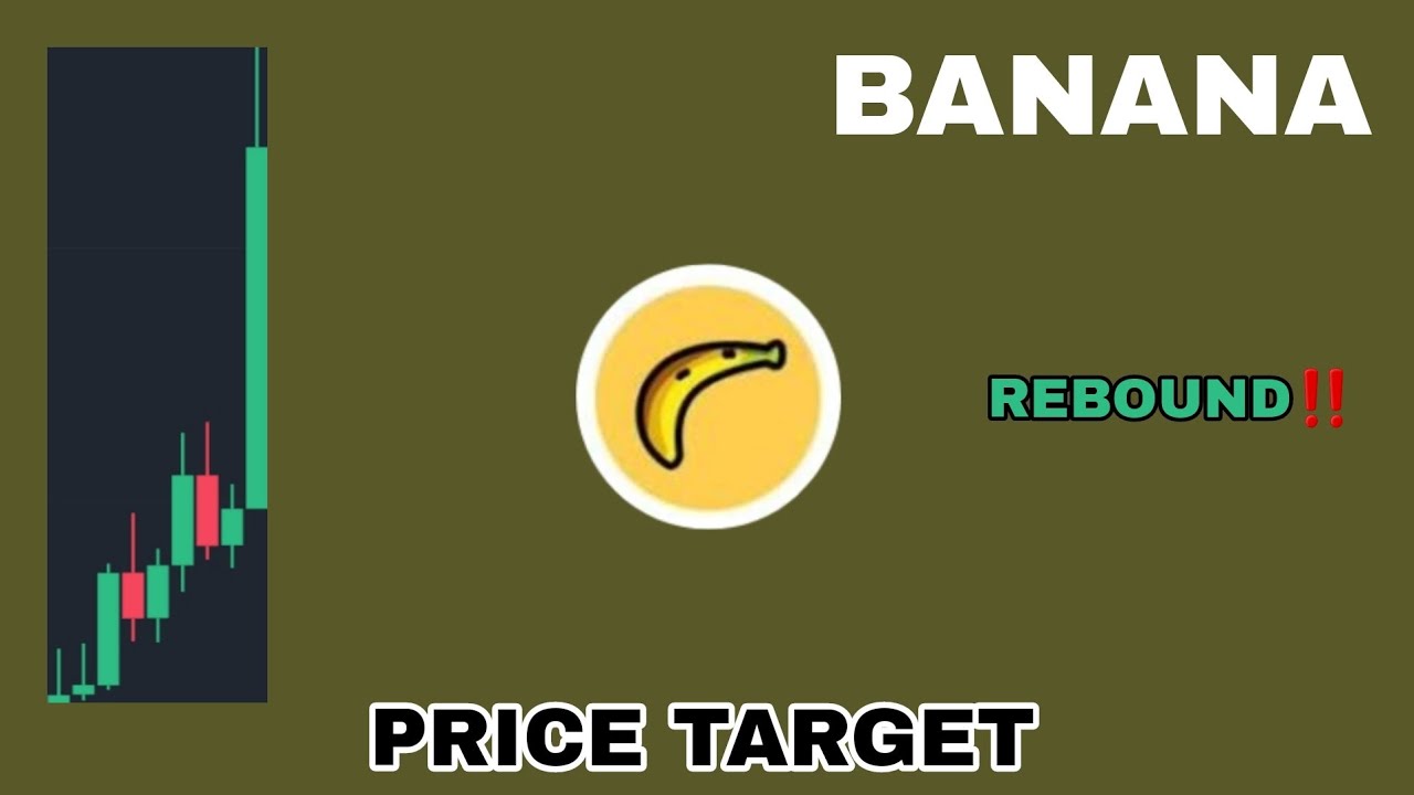BANANA COIN REBOUND UPDATE IN 2024‼️ BANANA GUN COIN PRICE TARGET‼️ ...