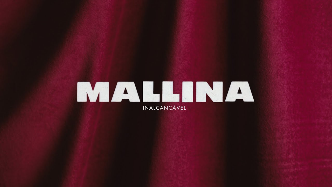 MALLINA - INALCANÇÁVEL (Official Visualiser) - YouTube