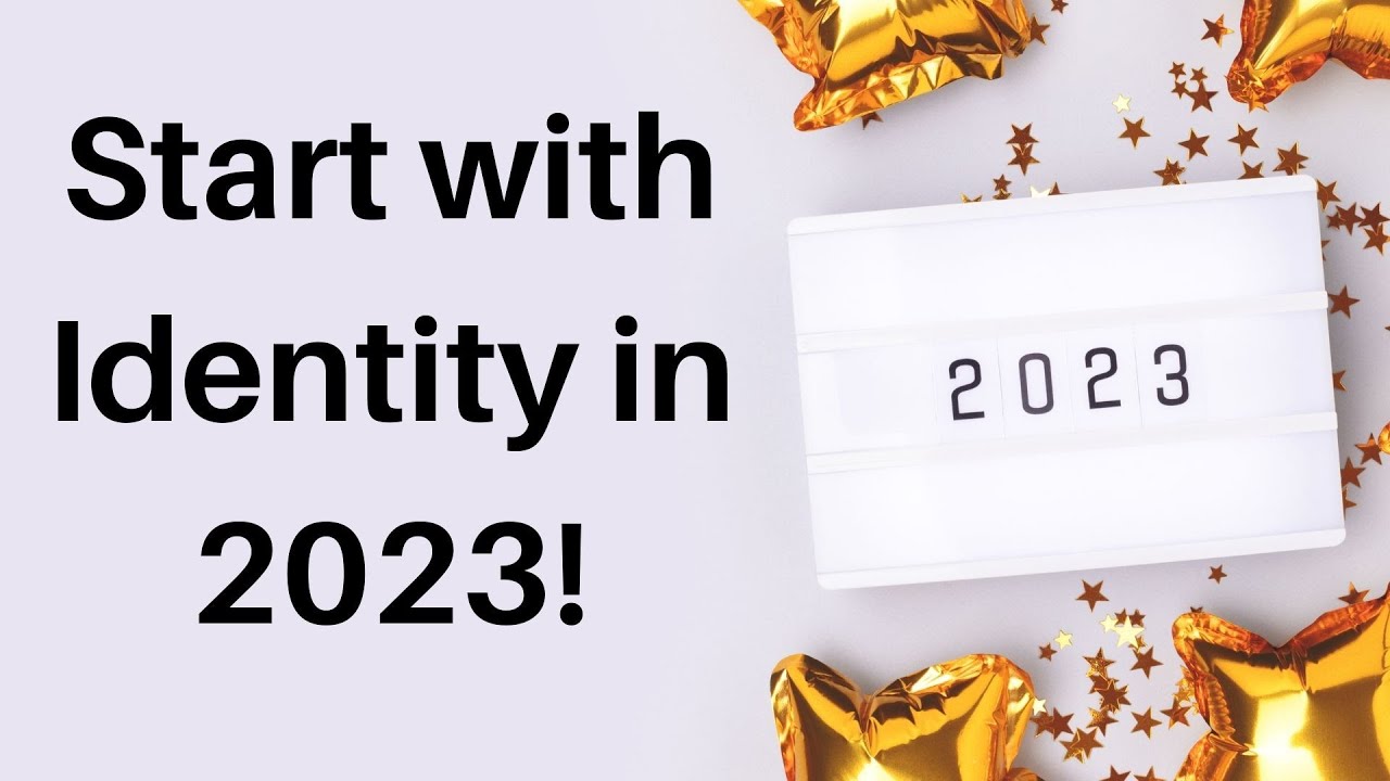 NEW YEARS MESSAGE: START WITH IDENTITY | JAN 1, 2023 - YouTube