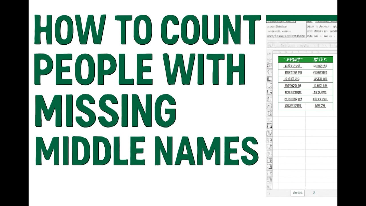 How to Count Blank Middle Names in Excel | ISBLANK + COUNTA Tutorial ...