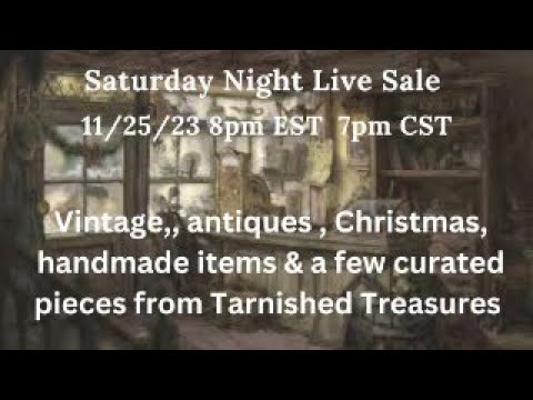 SATURDAY NIGHT LIVE SALE - 11/25/23 8PM EASTERN 7PM CENTRAL - YouTube
