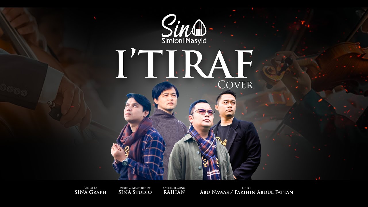I'tiraf / Pengampunan versi Orchestra - SINA (Simfoni Nasyid) Cover - YouTube Music