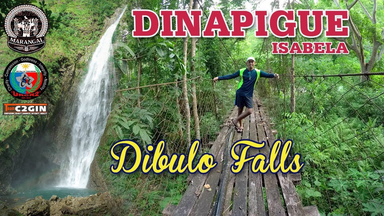 DINAPIGUE | Chasing Waterfalls in ISABELA | DIBULO FALLS - YouTube