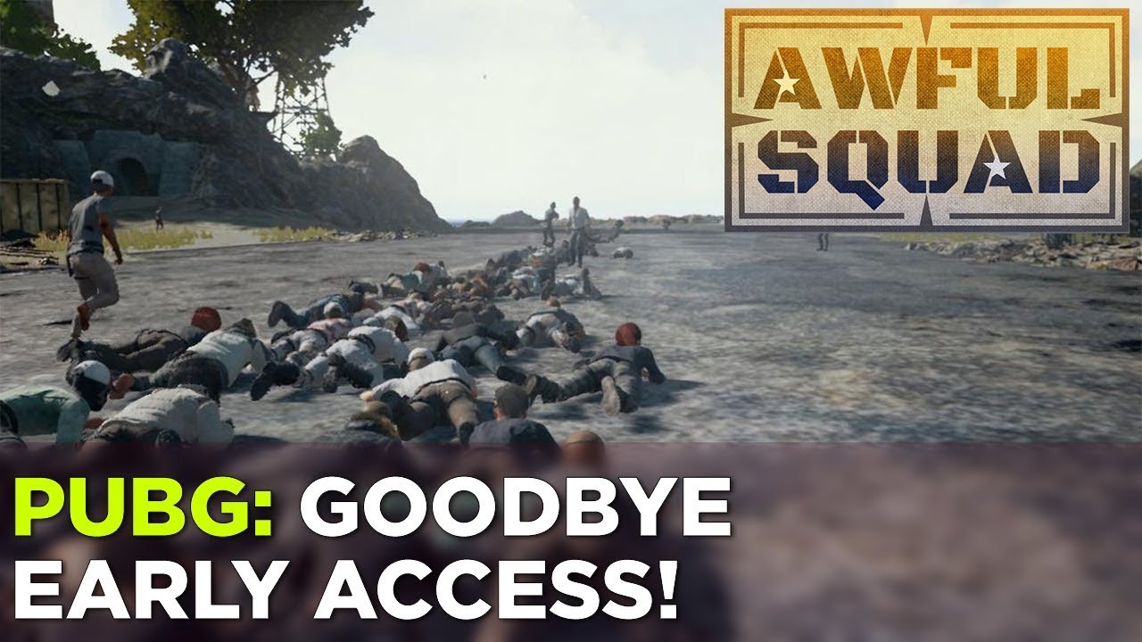 AWFUL SQUAD: Goodbye Early Access! w/ Justin, Travis, Russ, Plante and ...