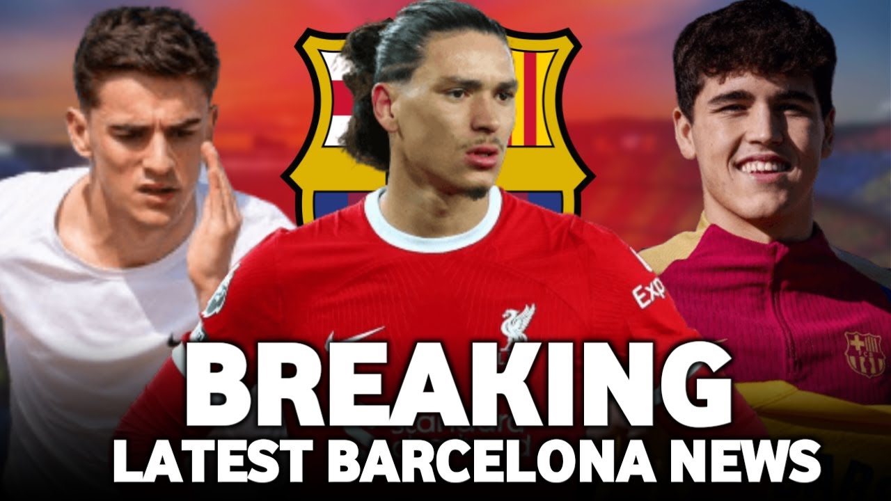🚨🚨 : Barcelona News ft Pau Cubrasi Contract RENEWED 💯 , Darwin NUNEZ 👀💣 ...