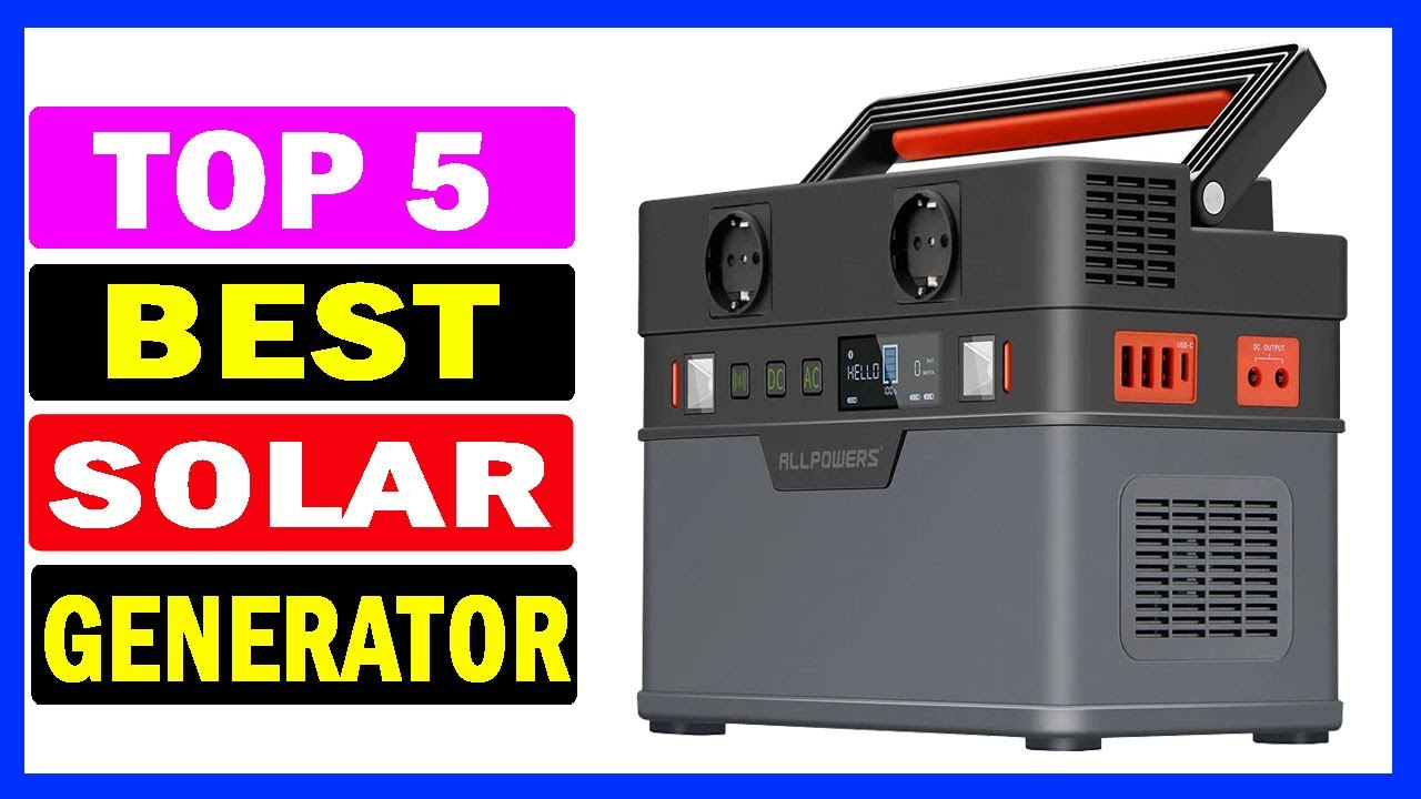 Top 5 Best Solar Generator Of 2024 | Best Portable Generators - YouTube