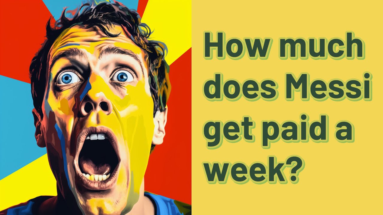 How much does Messi get paid a week? - YouTube