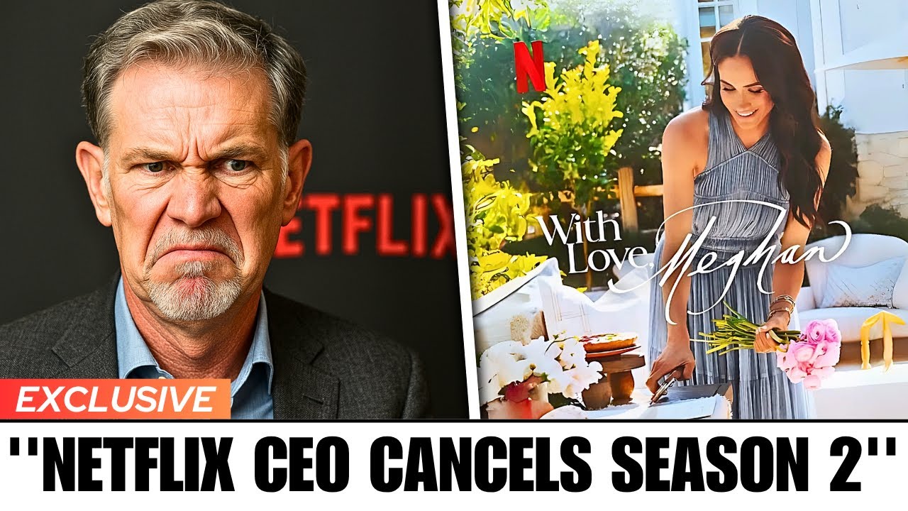 Netflix SHUTS DOWN Season 2 Of ‘With Love, Meghan’ After Shocking Truth ...