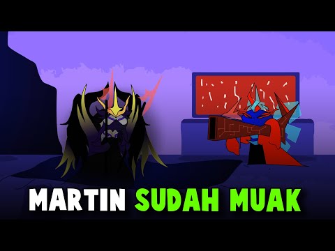 MARTIN SUDAH MUAK
