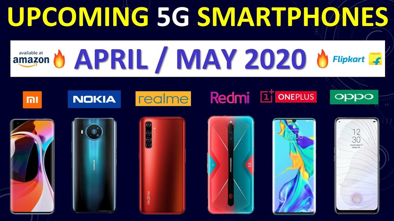 Top Upcoming 5G Smartphones April 2020 And May 2020🔥🔥🔥 - YouTube
