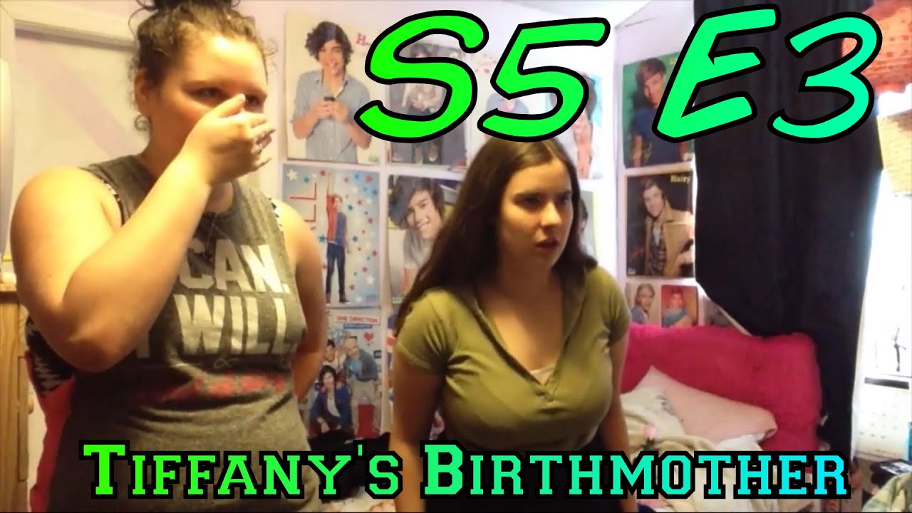 Sisters of One Direction Season 5 Episode 3 ~ Tiffany's Birthmother ...