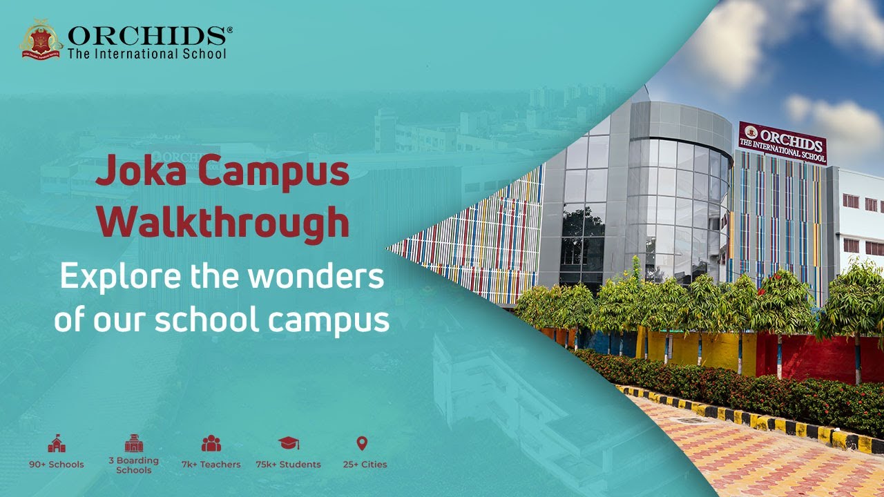 ORCHIDS The International School | Joka Campus Walkthrough - YouTube