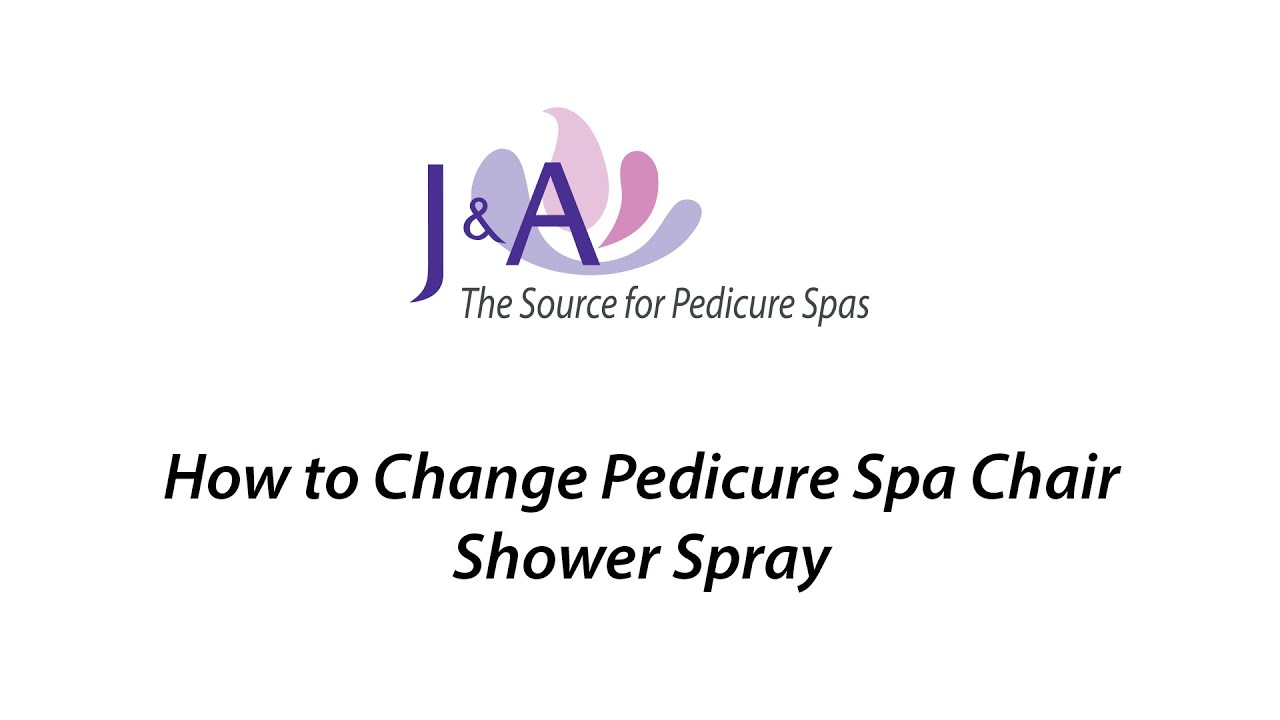 21. J&A How to Video - How to Change Pedicure Spa Chair Shower Spray ...