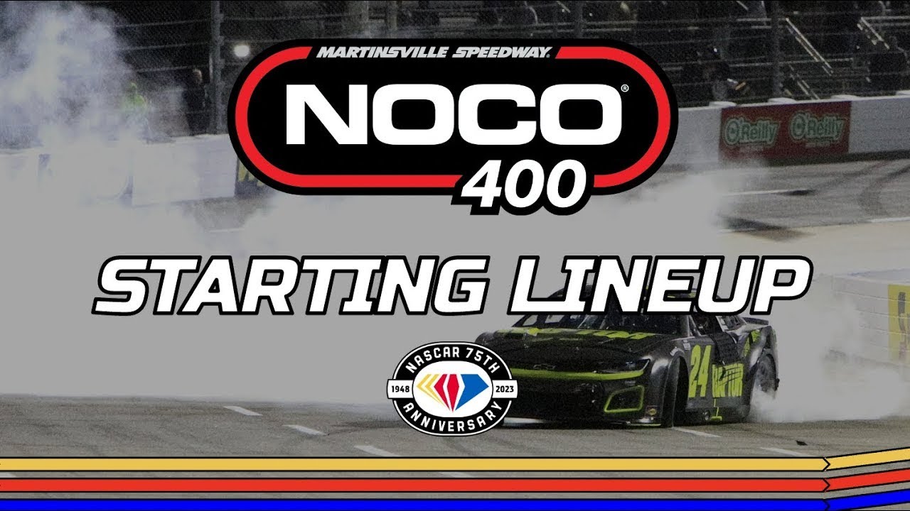 2023 NOCO 400 at MARTINSVILLE | STARTING LINEUP - YouTube
