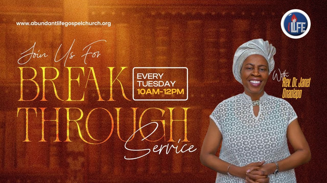 Abundant Life Gospel Church || Tuesday Breakthrough Service - YouTube