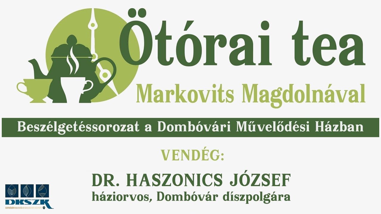 Ötórai tea - Dr. Haszonics József 2023. április 24. - YouTube