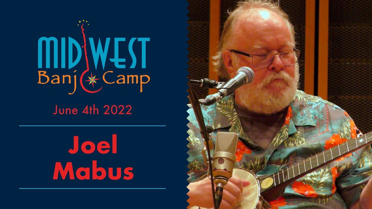 Joel Mabus Performance | Midwest Banjo Camp 2022 - YouTube