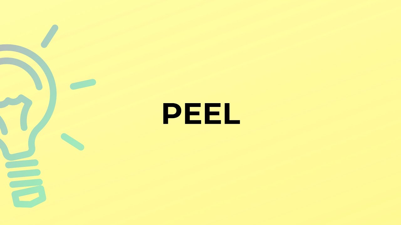 What Is The Meaning Of The Word PEEL YouTube what-is-the-meaning-of-the-word-peel-youtube
