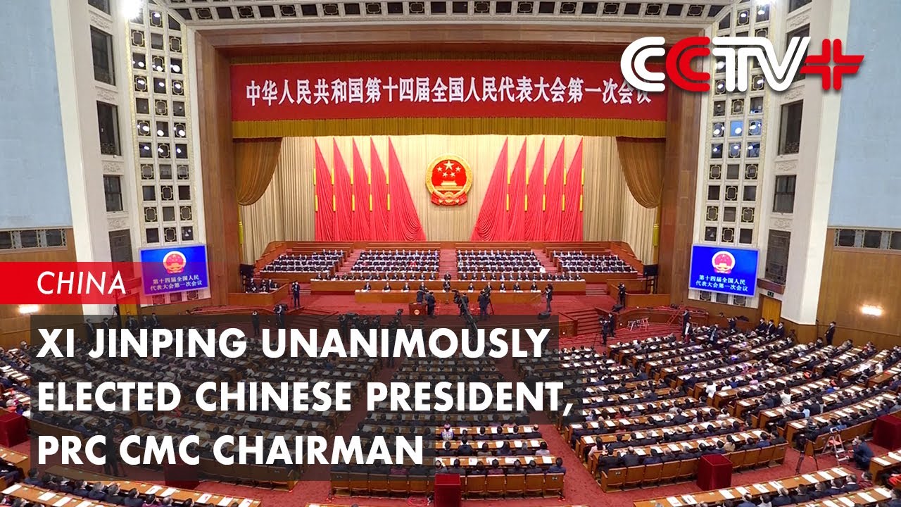 Update: Xi Jinping unanimously elected Chinese president, PRC CMC ...