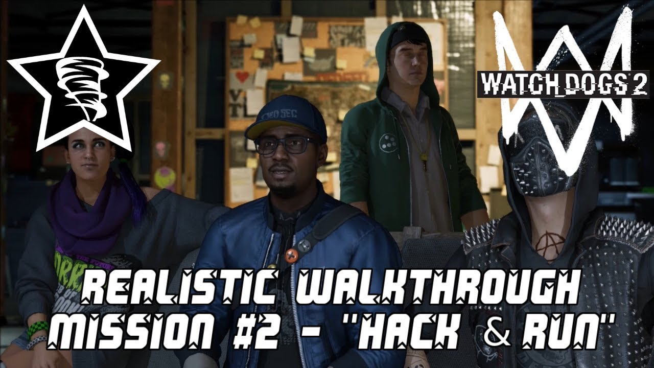 Watch Dogs 2 - Realistic Walkthrough - Mission #2 - "Hack and Run ...