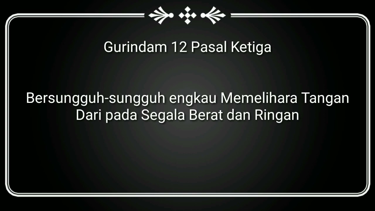 GURINDAM 12 KARYA RAJA ALI HAJI (PASAL KETIGA) - YouTube