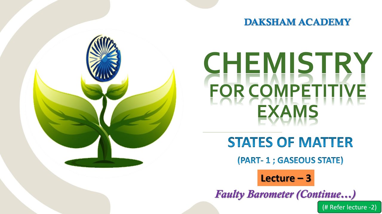 Gaseous State - 03 (Faulty Barometer) @Daksham Academy - YouTube
