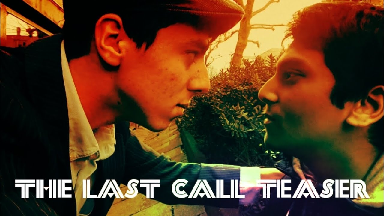 The Last Call Teaser 4K - YouTube