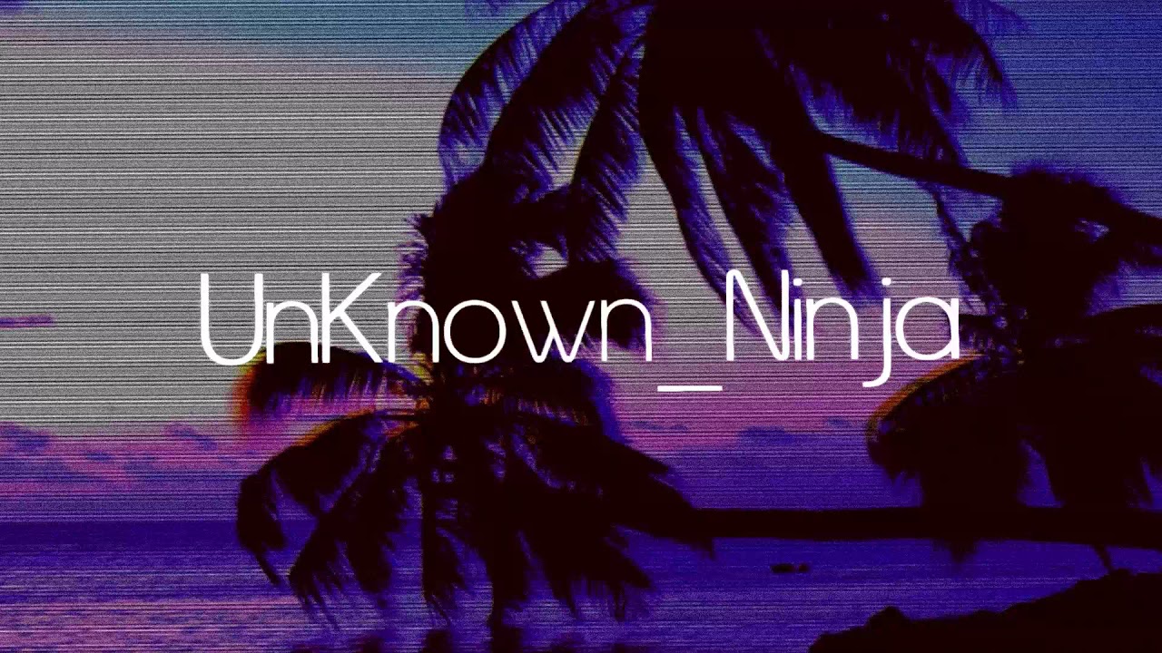UnKnown Ninja - YouTube