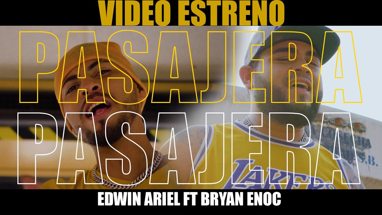 Edwin Ariel ft Bryan Enoc - Pasajera (Video Oficial) - YouTube Music