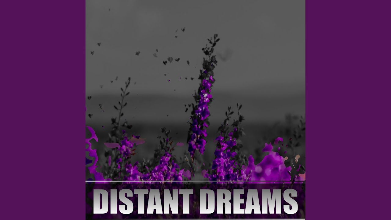 Distant Dreams - YouTube