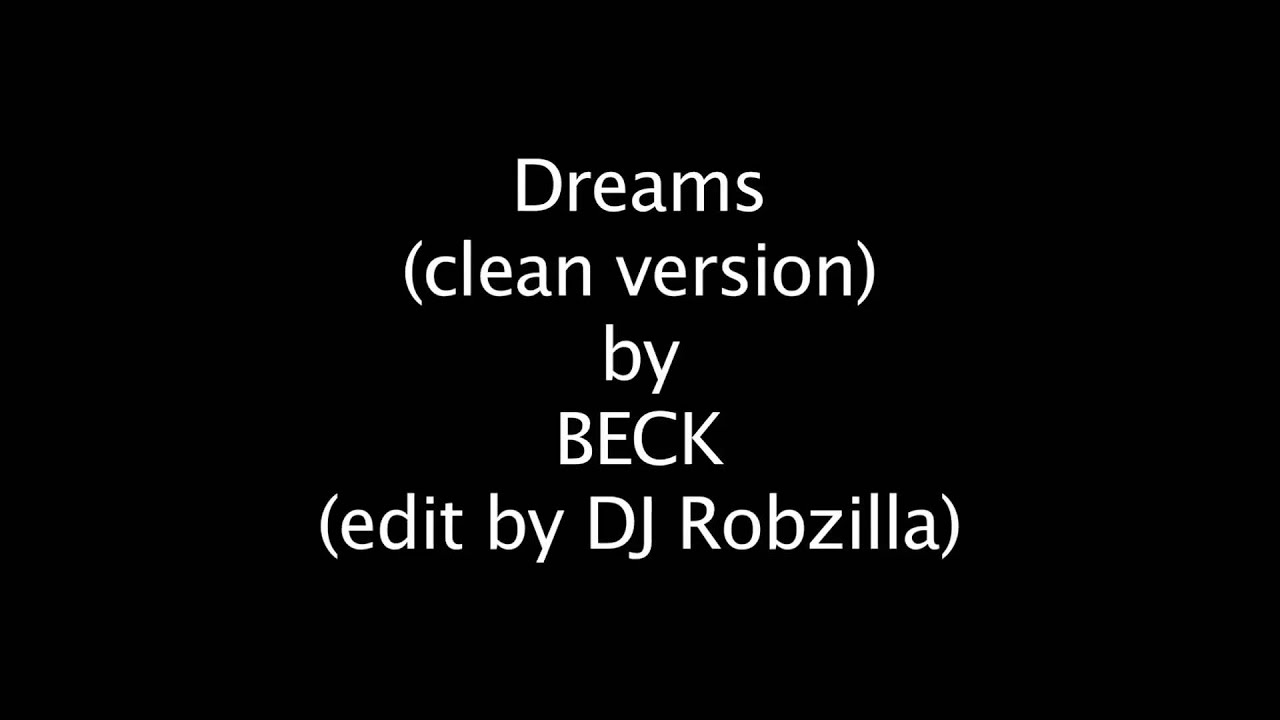 Beck - Dreams (clean version) - YouTube