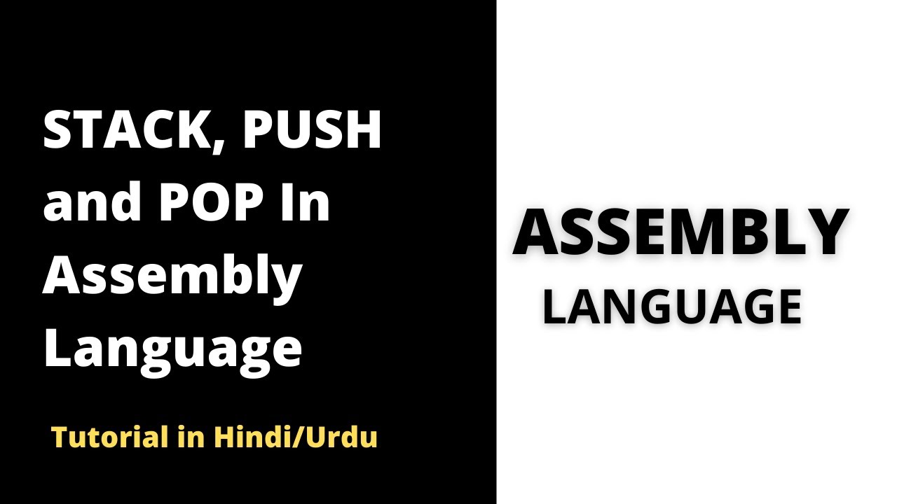 🔷 Understanding the STACK, PUSH, and POP in Assembly Language | Assembly Language Tutorial 2022 ...