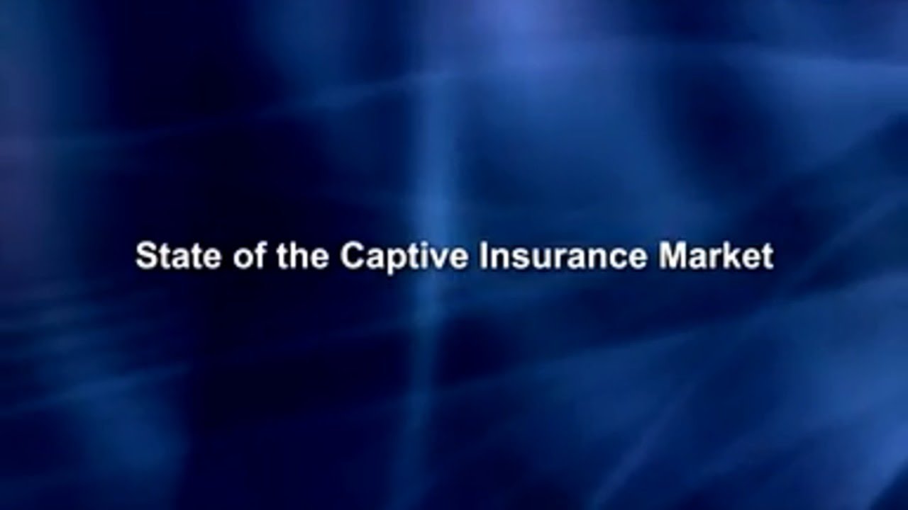 AM Best Webinar: State of the Captive Insurance Market - YouTube