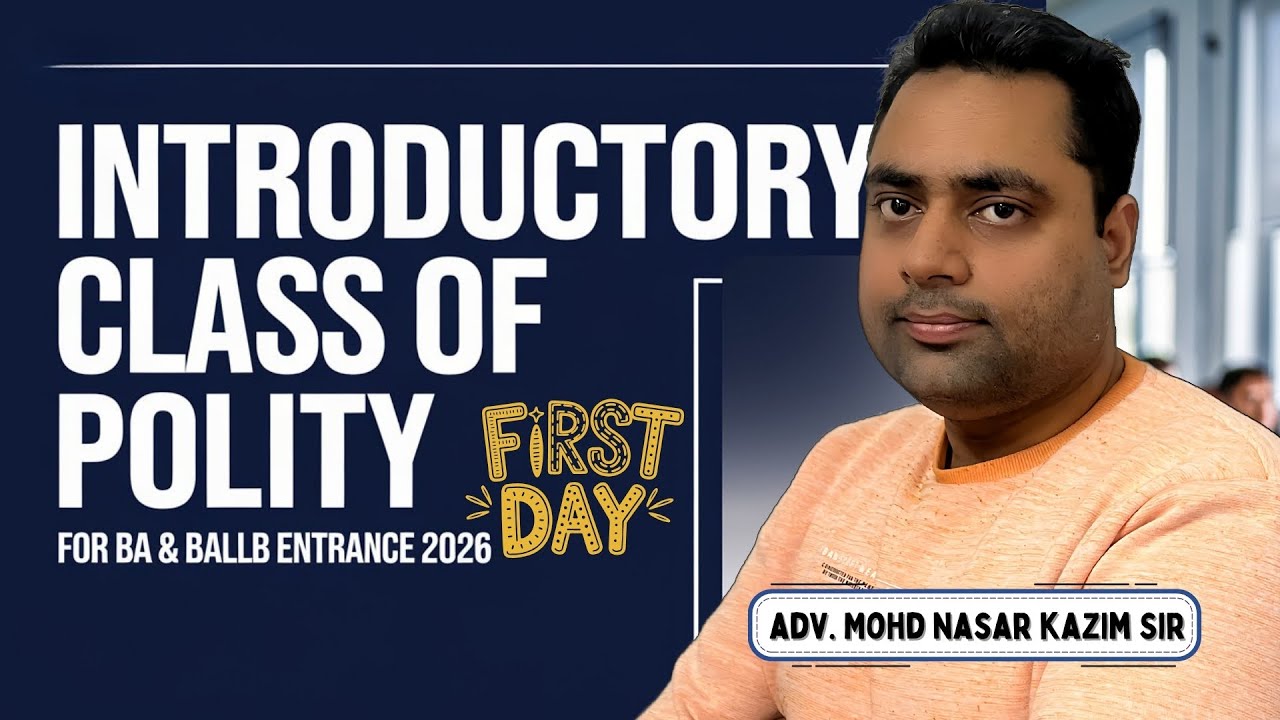 Introductory Class of Polity Ba & Ballb Entrance 2026 | By Mohd Nasar ...