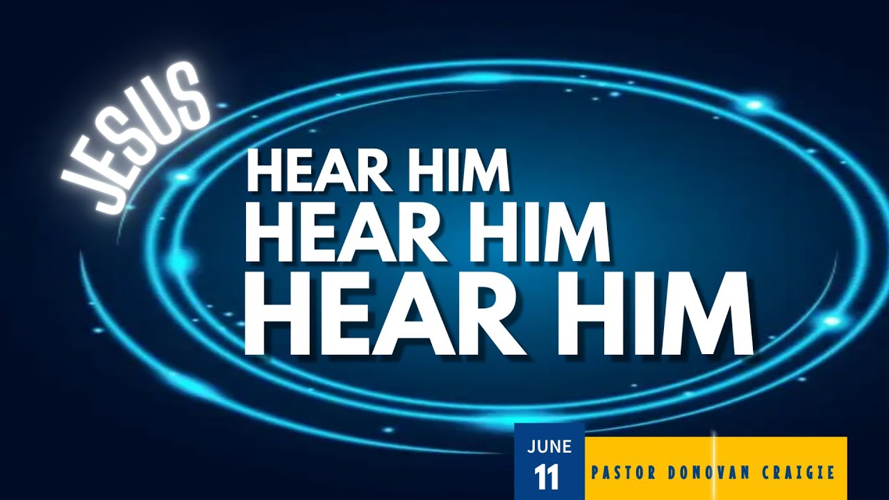 Pastor Donovan Craigie-Hear Him - YouTube